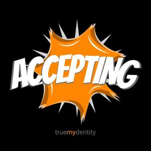 Accepting | Positive Character Trait that Let's it Go – True Mydentity