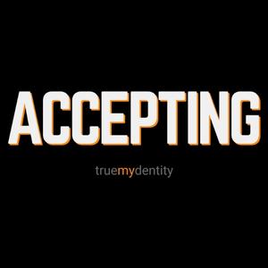 Accepting | Positive Character Trait that Let's it Go – True Mydentity